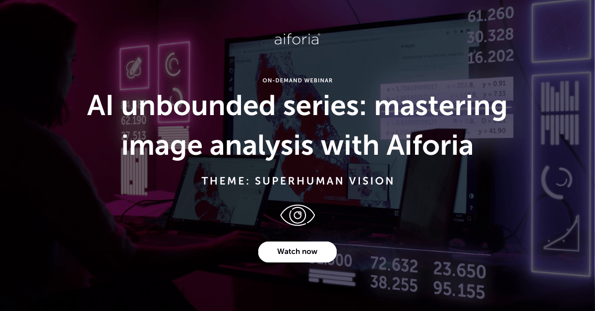 Mastering image analysis with Aiforia: superhuman vision